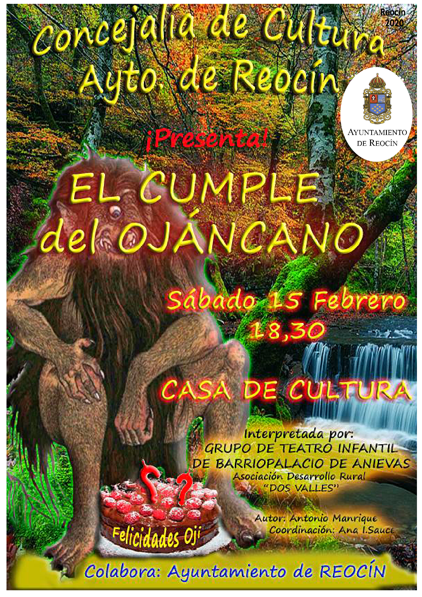Teatro Mitológico. «EL CUMPLE del OJÁNCANO» del Grupo de Teatro ...